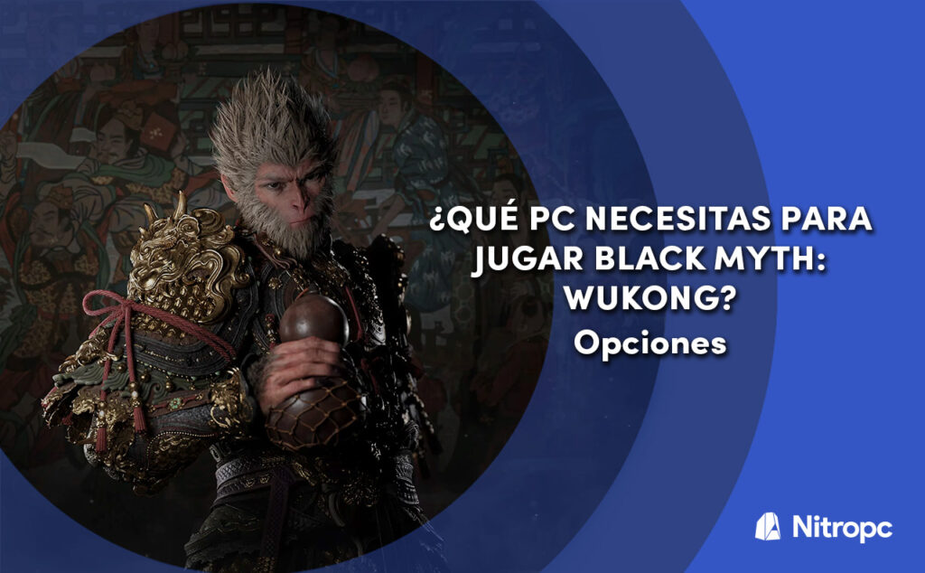 ¿Qué PC necesitas para jugar Black Myth: Wukong? Opciones.
